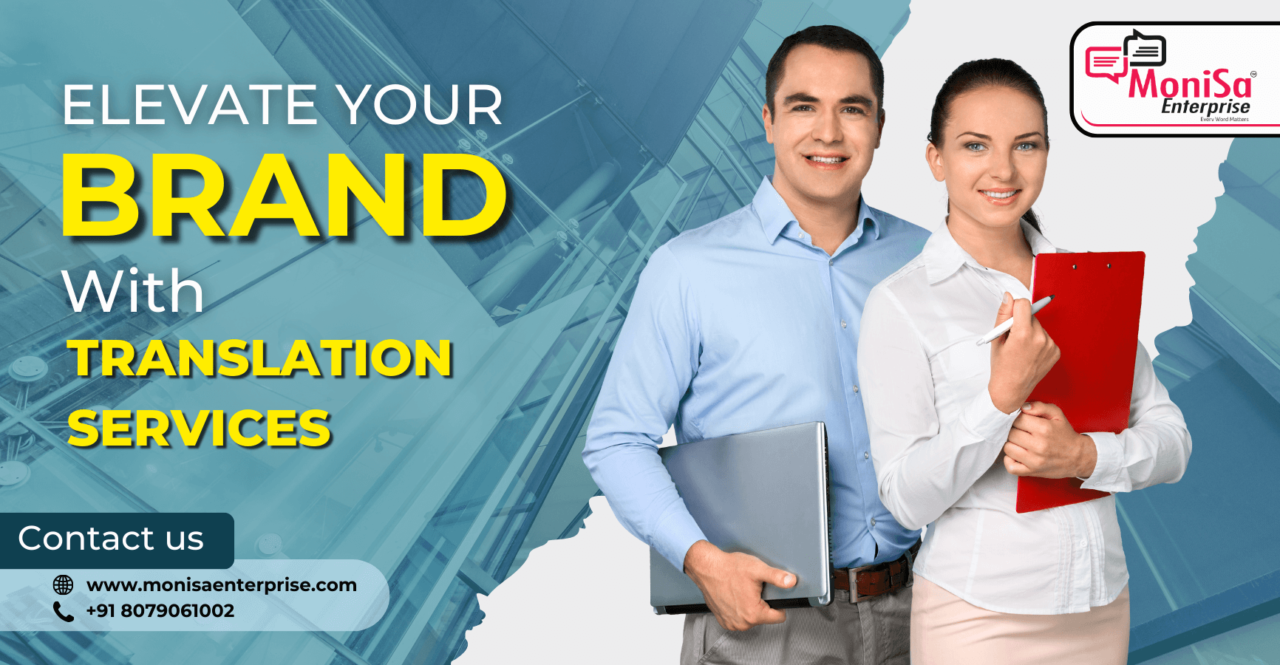 How To Use Translation To Elevate Your Brand - MoniSa Enterprise