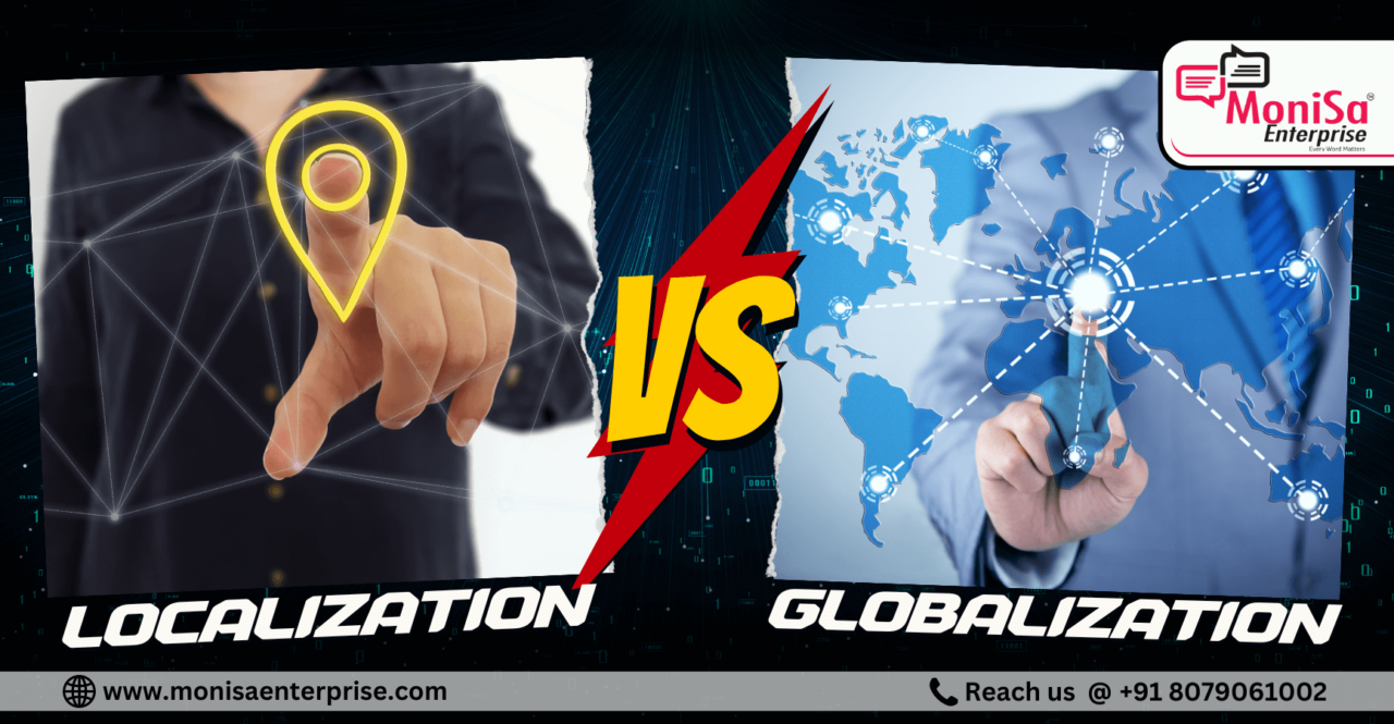 Localization Vs Globalization - MoniSa Enterprise