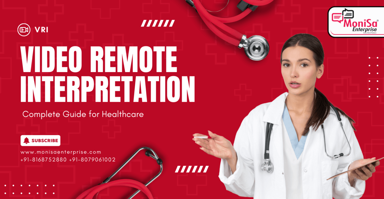 Best Video Remote Interpretation (VRI) guide for Healthcare